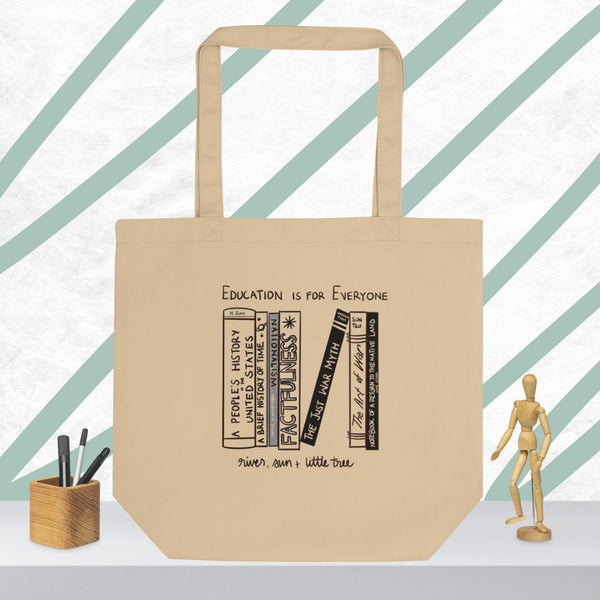 'EDUCATION IS FOR EVERYONE' eco tote bag B&W - 25% of net profits go t ...